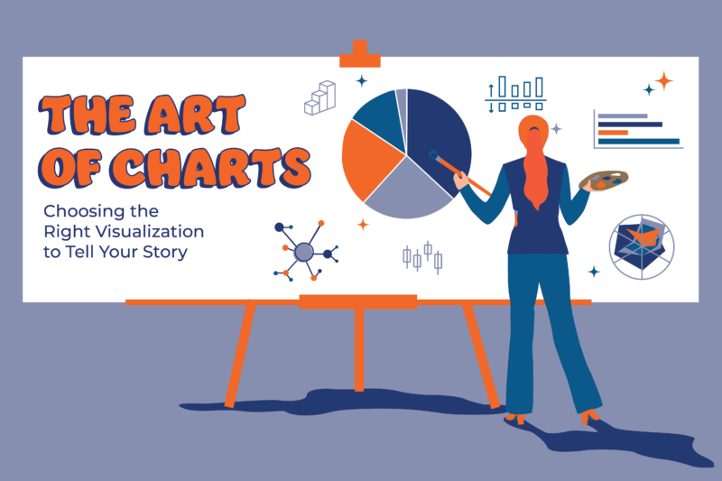 On Demand! The Art of Charts: Choosing the Right Visualization to Tell ...